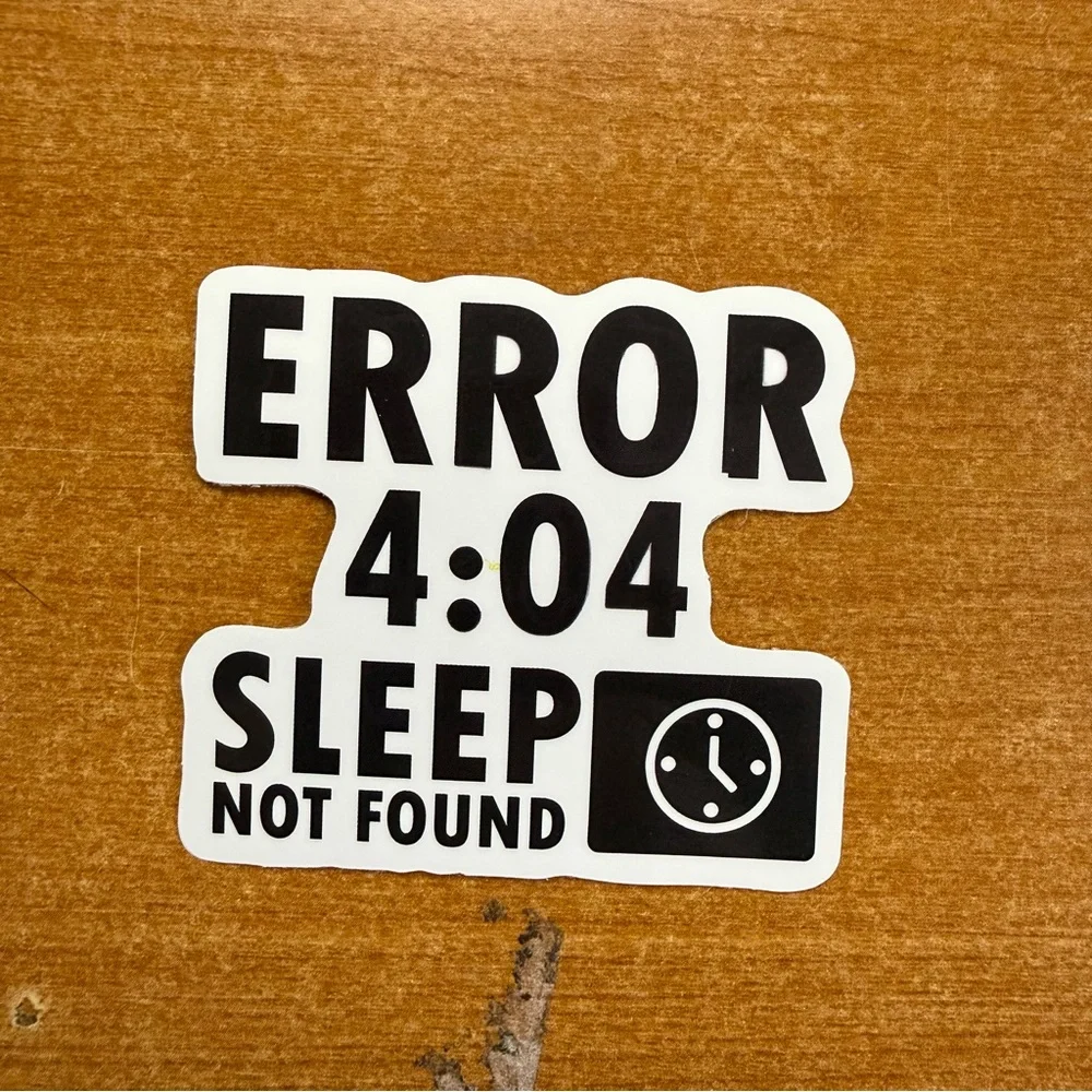 Design | Error 44 Sleep Not Found Sticker | Poshmark
